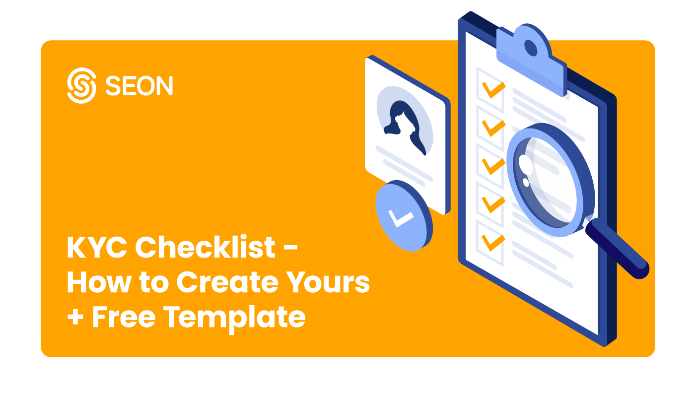 KYC Checklist: Template Guide for Your Business | SEON