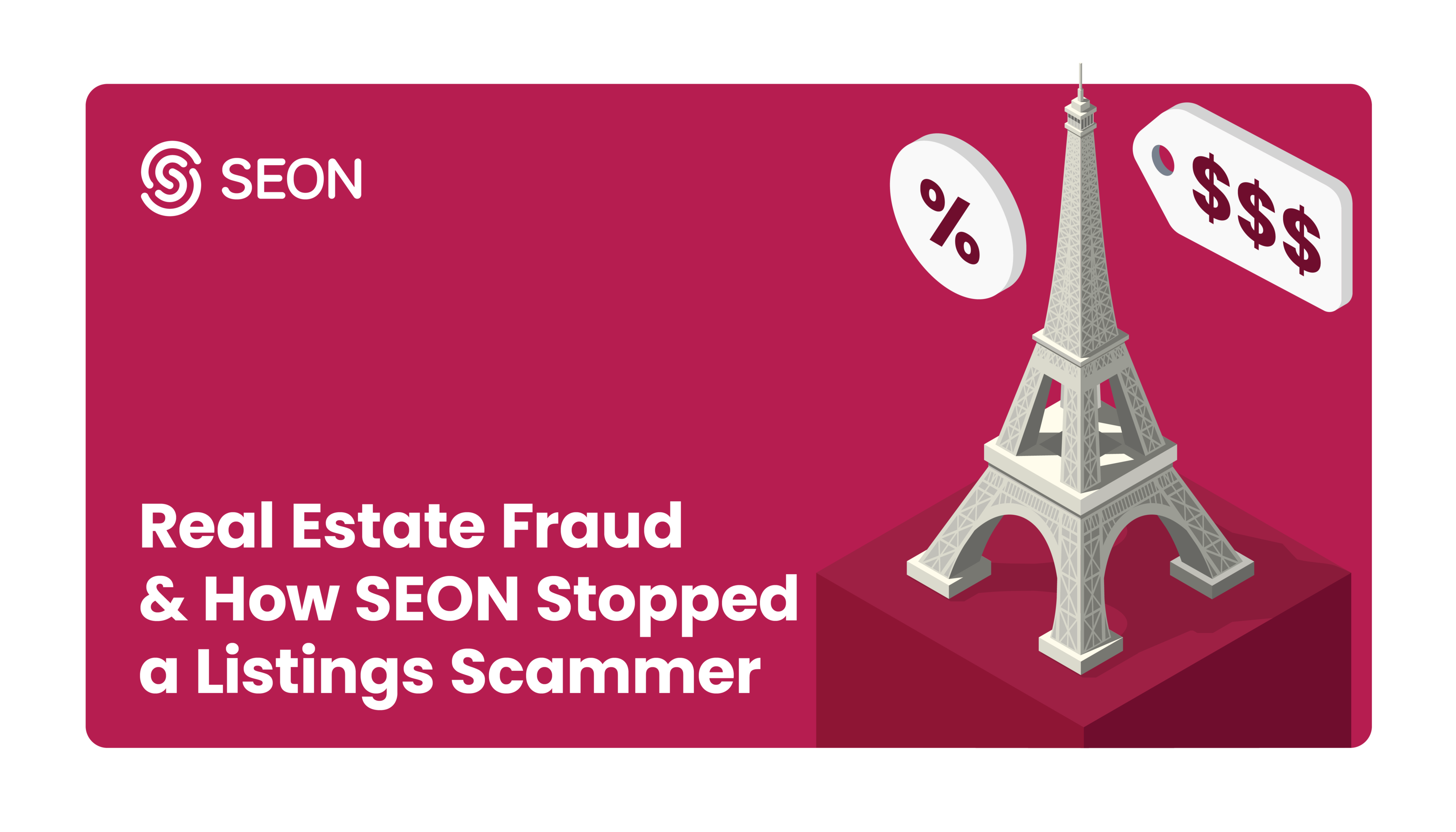 Real Estate Fraud: How It Works & How to Prevent It | SEON