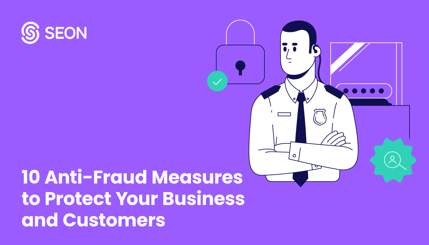 10 Anti-Fraud Measures to Protect Your Business & Staff | SEON