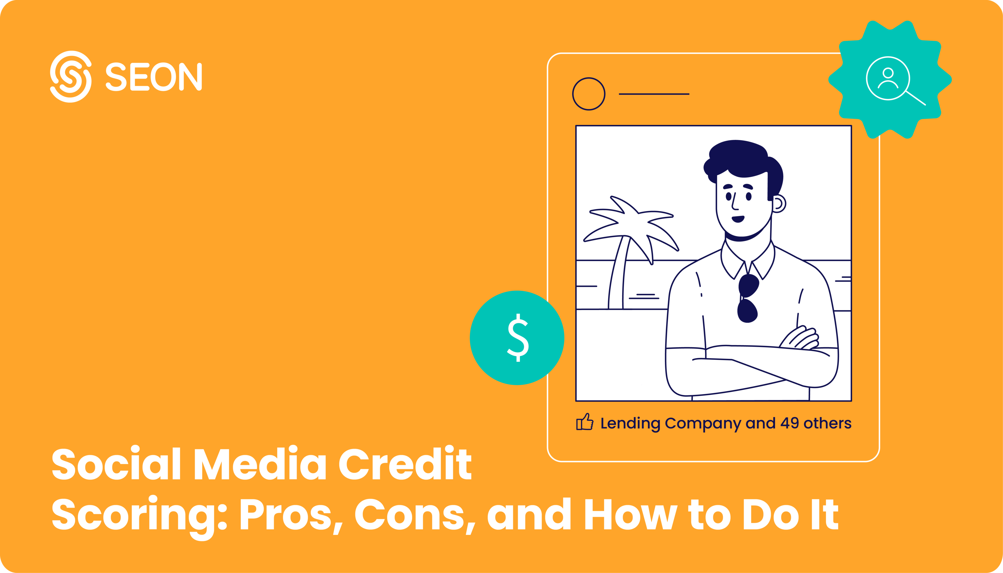 Social Media Credit Scoring: How It Works, Pros & Cons | SEON