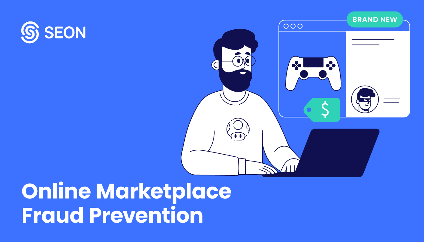 Marketplace Fraud with 6 Examples & How to Prevent It | SEON