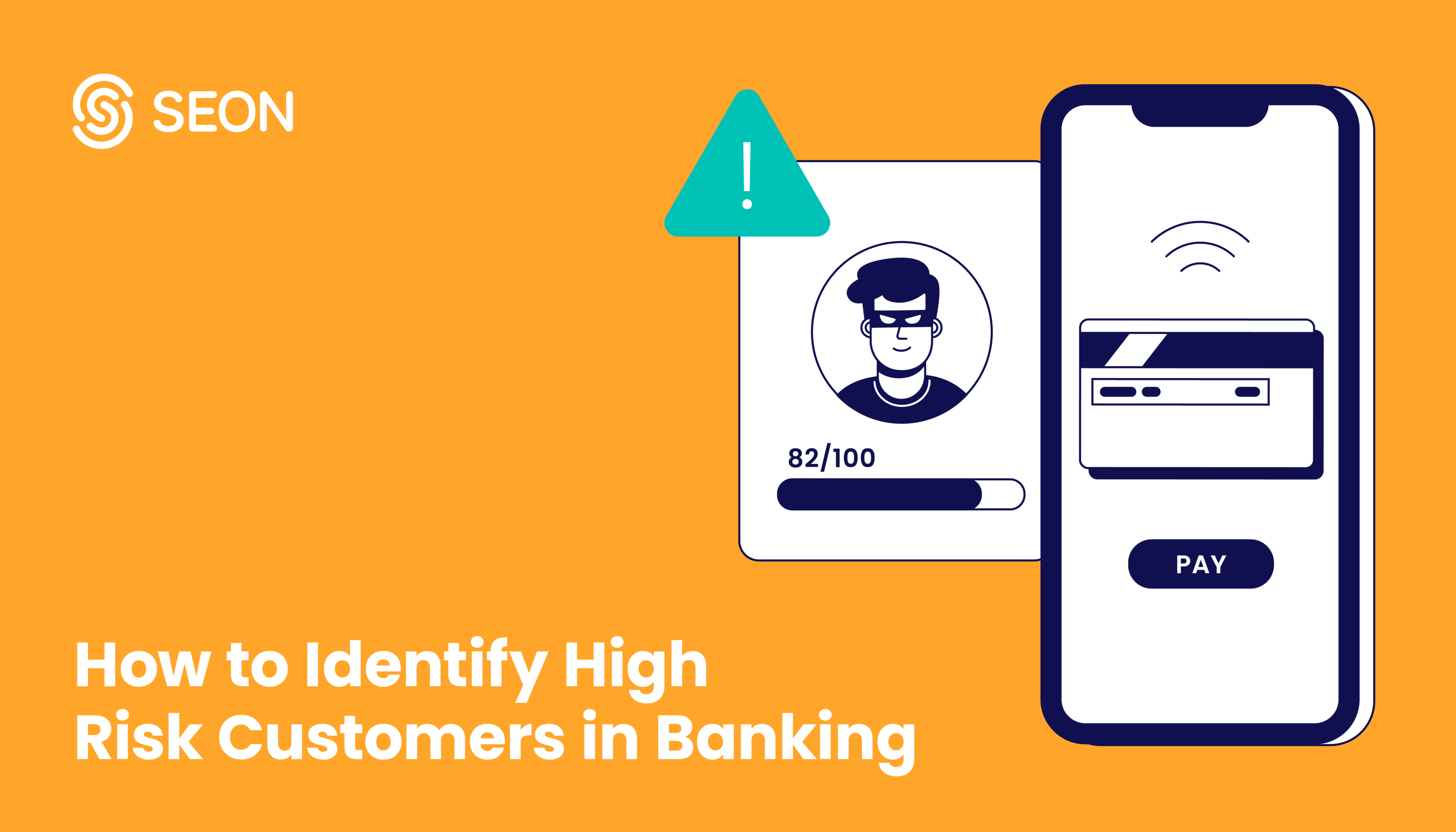 How to Identify High-Risk Customers in Banking | SEON