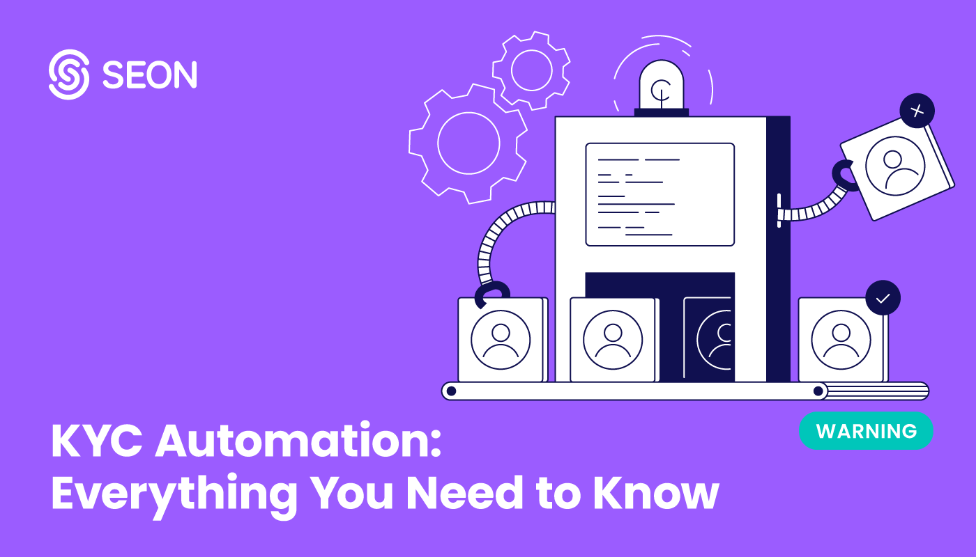 Kyc Automation Everything You Need To Know Seon