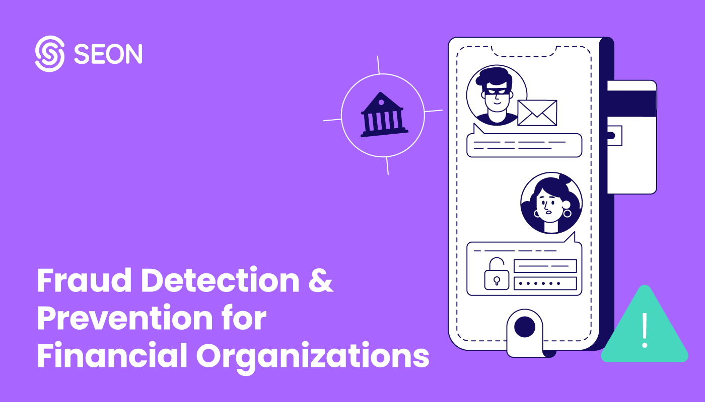Financial Fraud Detection: Types & Best Approaches | SEON Financial Fraud Detection: Types & Best Approaches | SEON