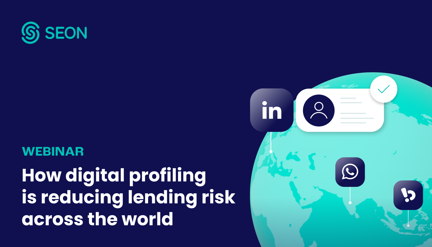 How Digital Profiling is Reducing Lending Risk - SEON